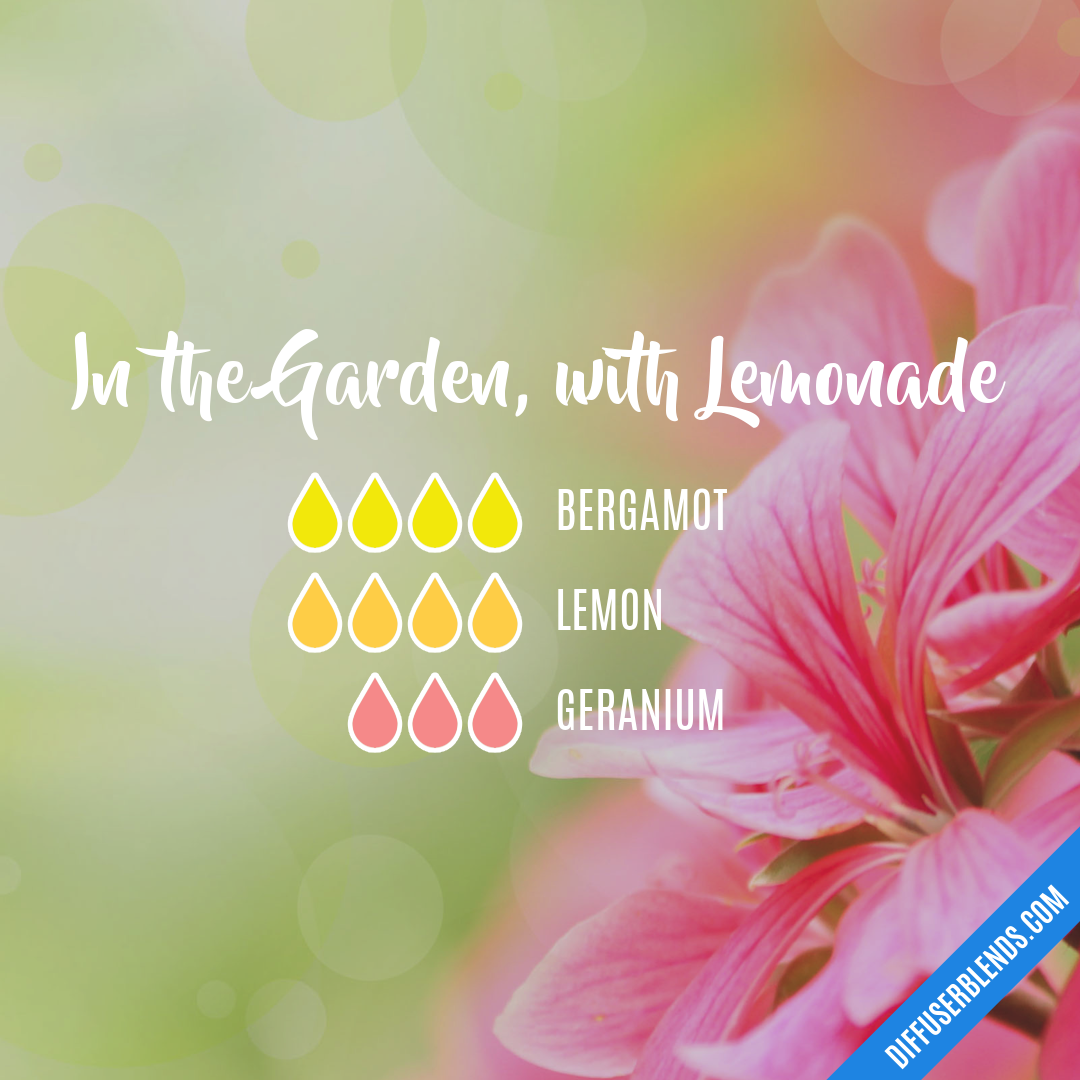In the Garden, with Lemonade | DiffuserBlends.com
