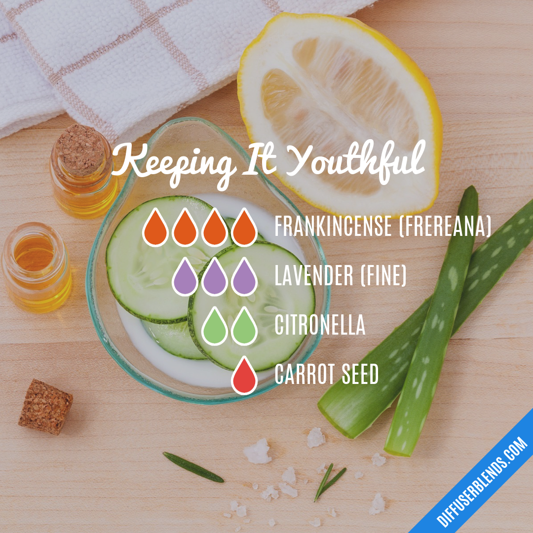 Keeping It Youthful | DiffuserBlends.com