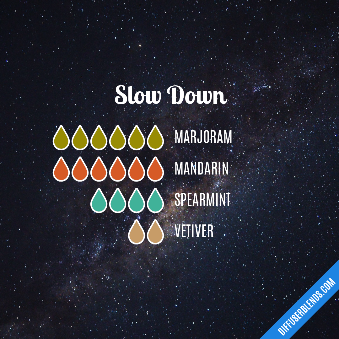 Slow Down | DiffuserBlends.com