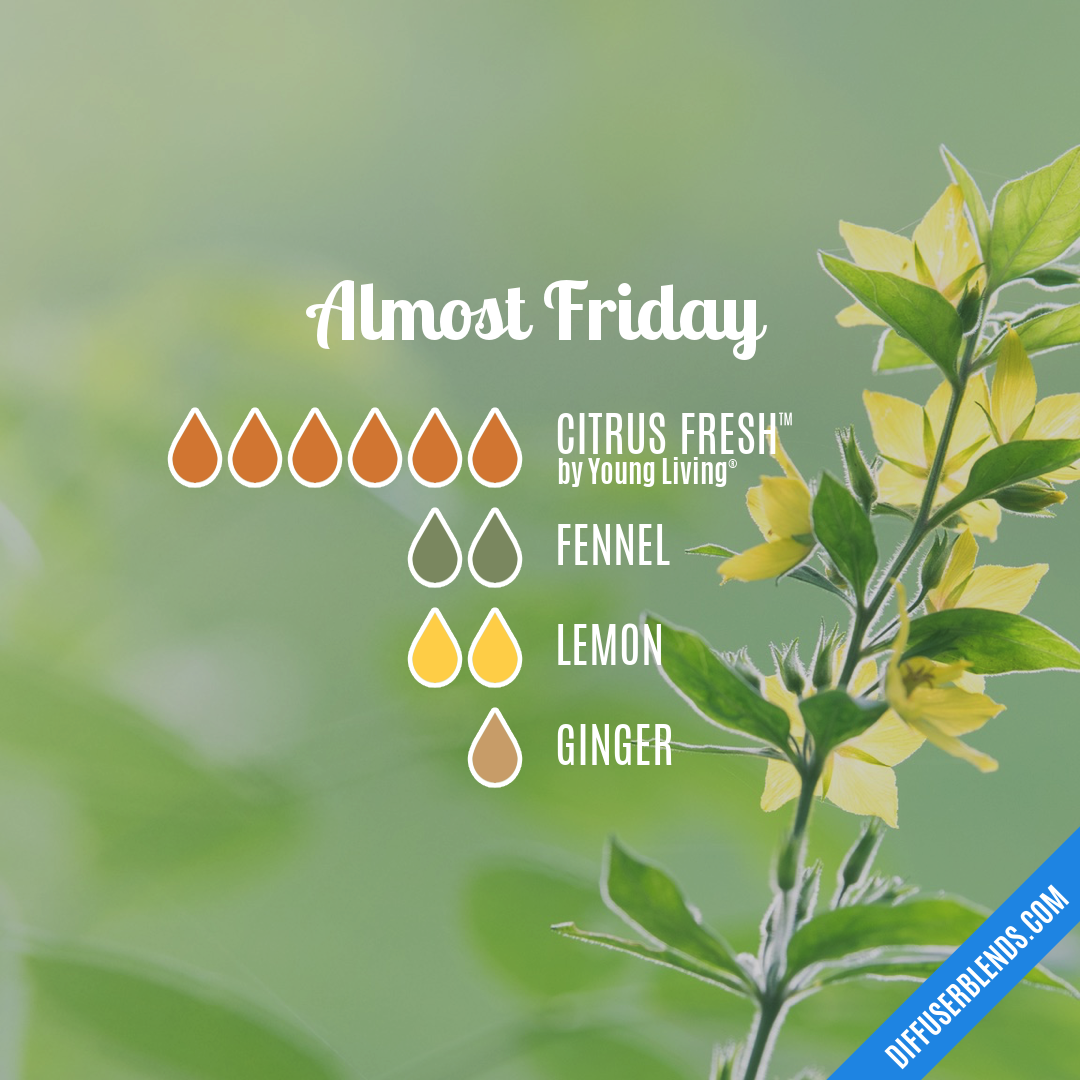Almost Friday | DiffuserBlends.com