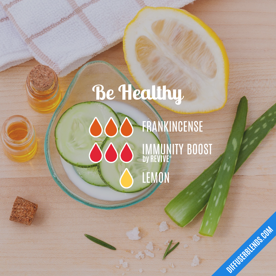 Be Healthy | DiffuserBlends.com