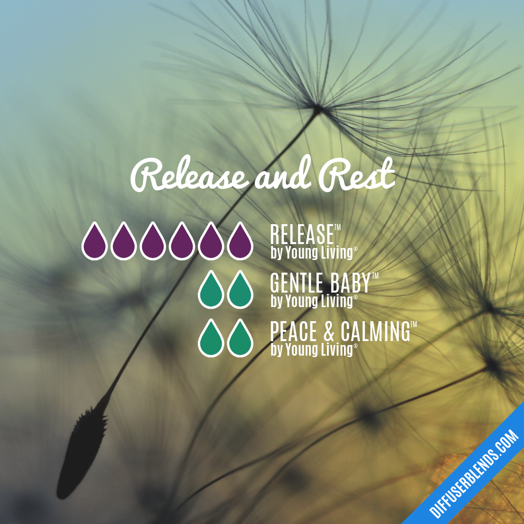Release and Rest | DiffuserBlends.com