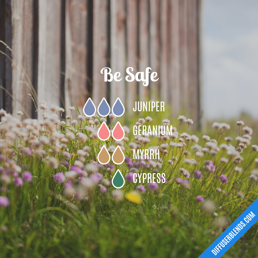Be Safe | DiffuserBlends.com