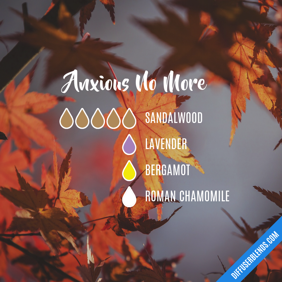 Anxious No More | DiffuserBlends.com