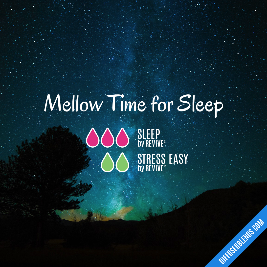 Mellow Time for Sleep | DiffuserBlends.com