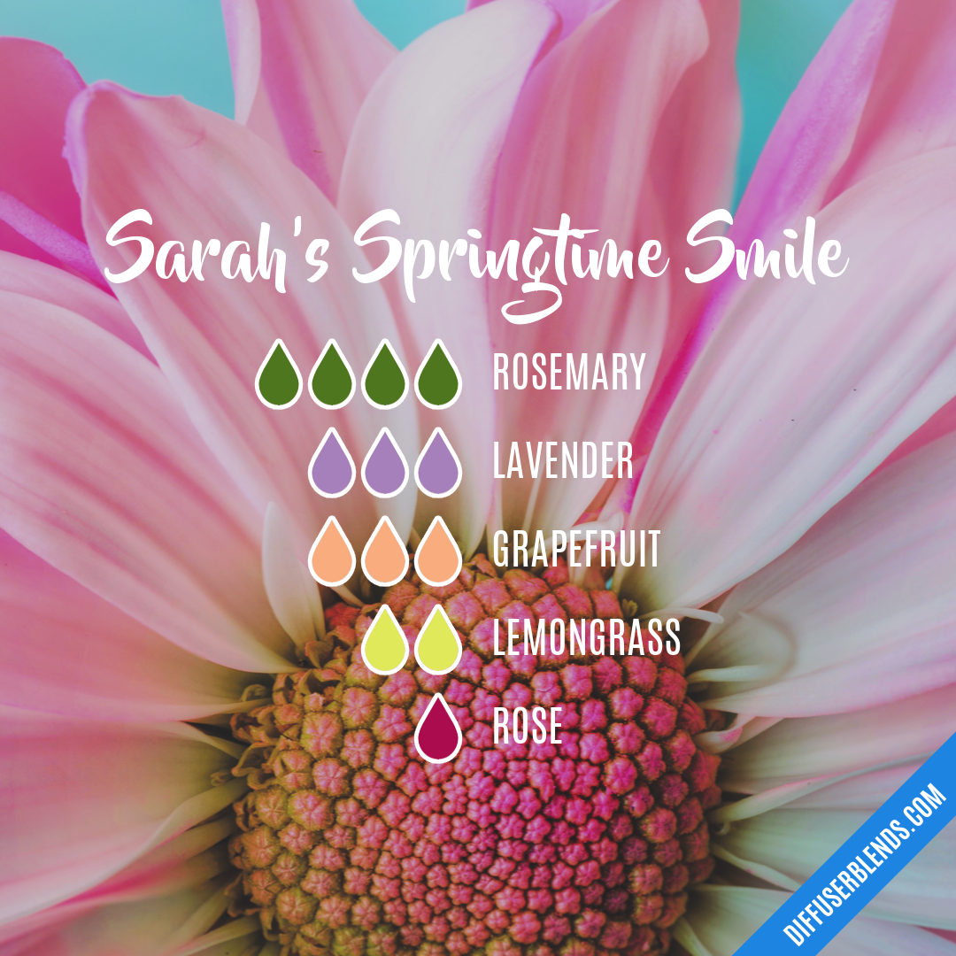 Sarah's Springtime Smile | DiffuserBlends.com