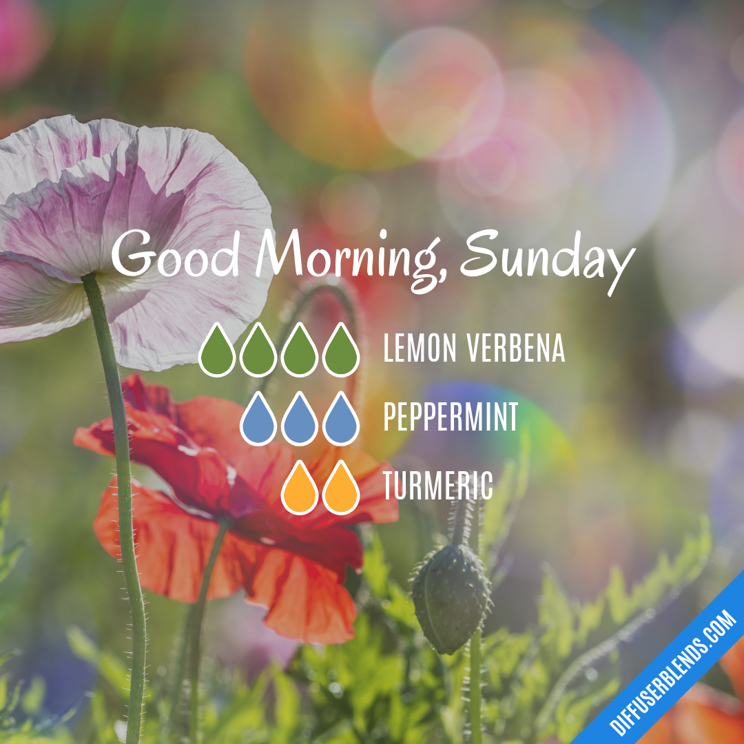 Good Morning, Sunday | DiffuserBlends.com