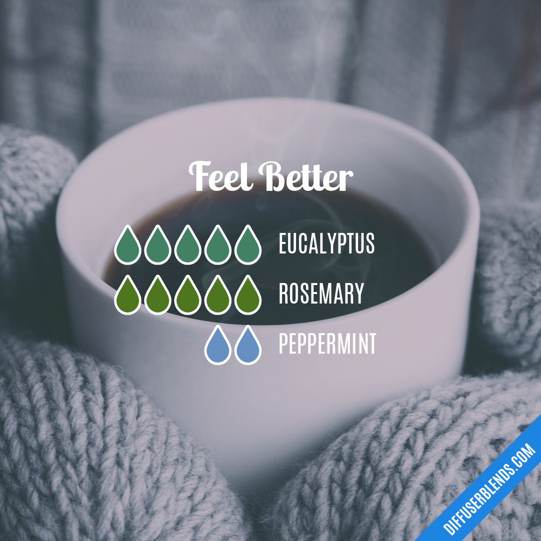 Feel Better | DiffuserBlends.com