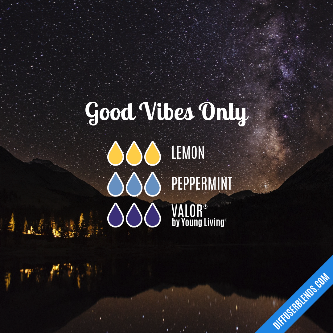 Good Vibes Only | DiffuserBlends.com