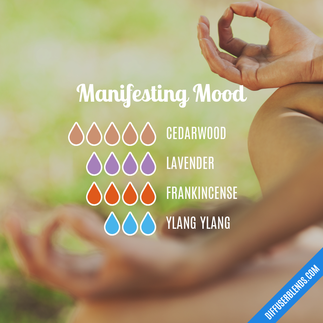 Manifesting Mood | DiffuserBlends.com