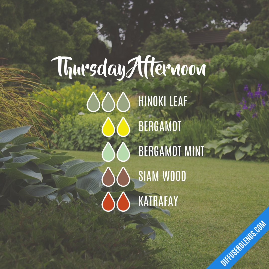 Thursday Afternoon | DiffuserBlends.com