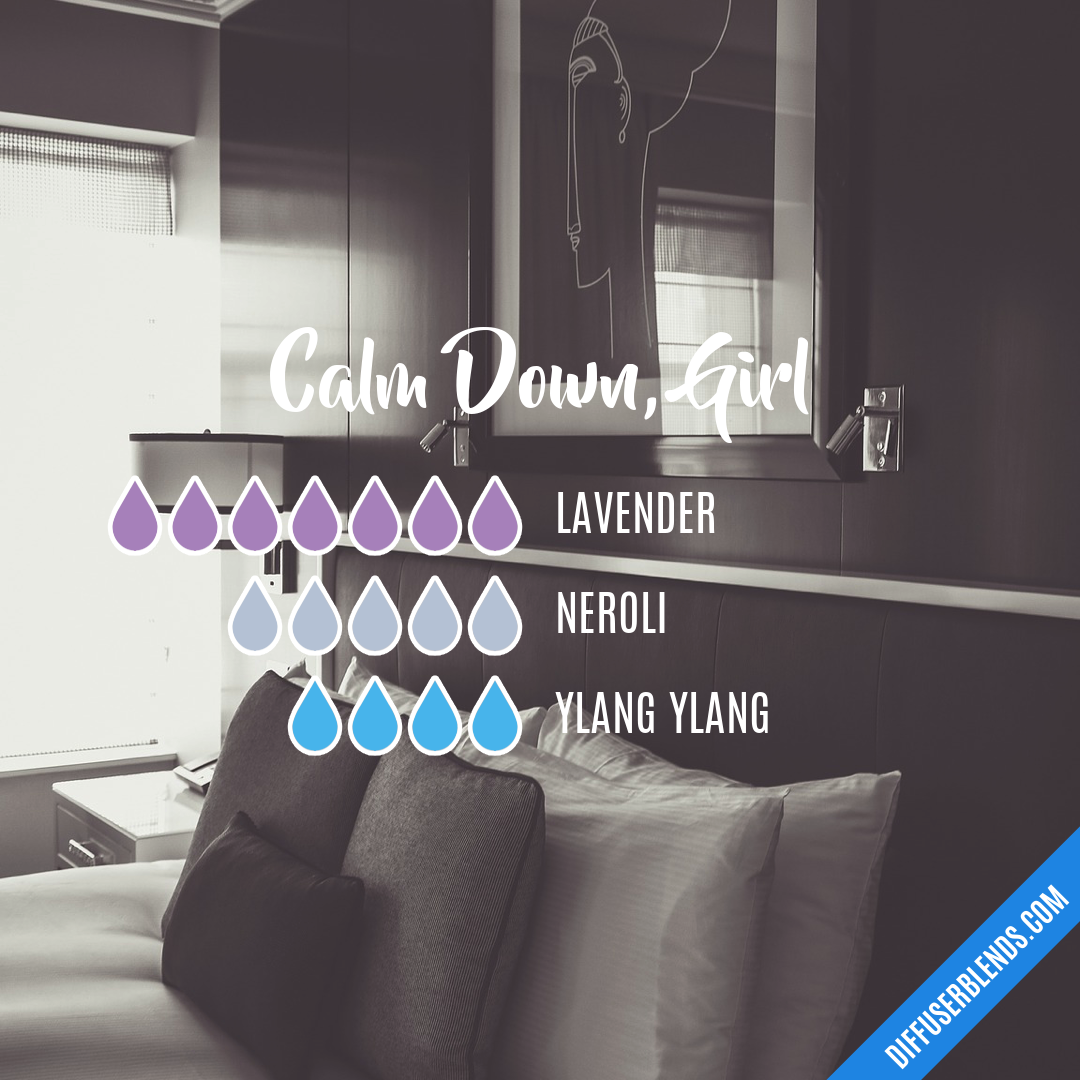 Calm Down, Girl | DiffuserBlends.com