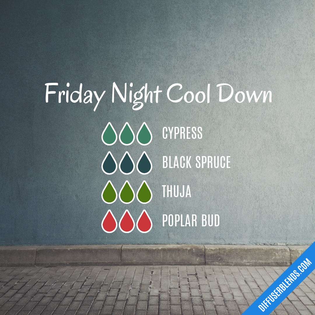 Friday Night Cool Down | DiffuserBlends.com