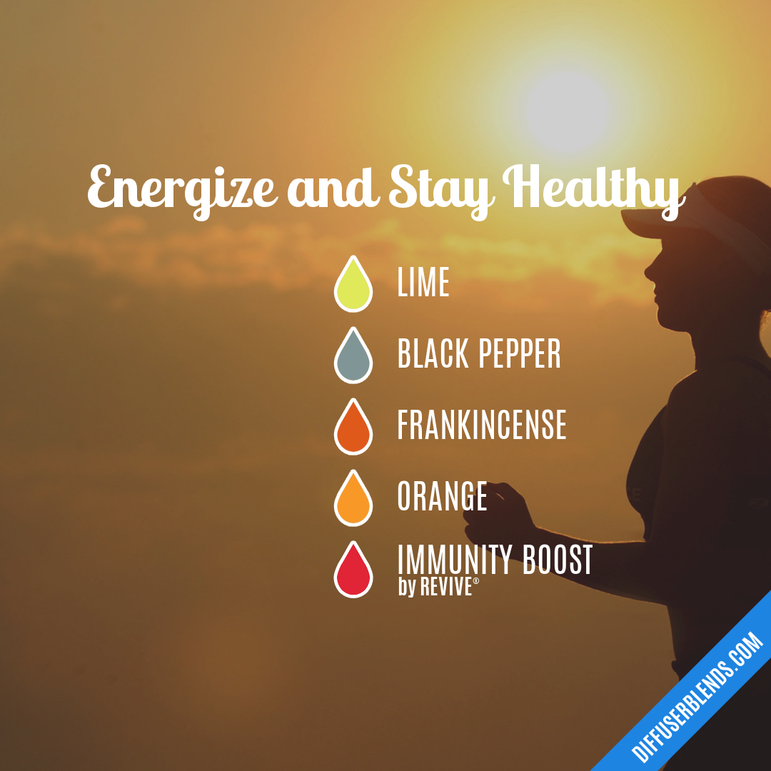 Energize and Stay Healthy | DiffuserBlends.com