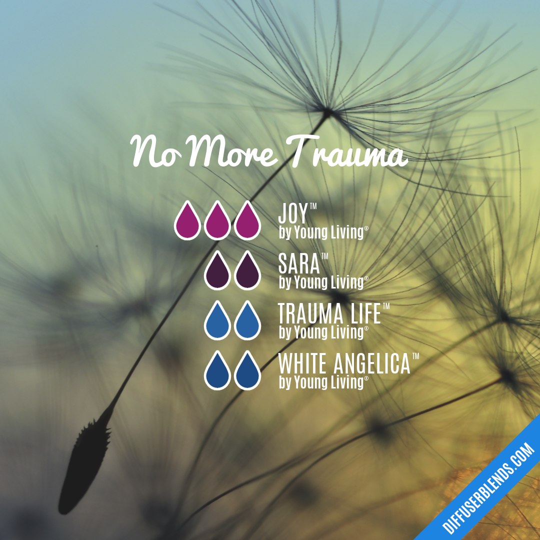 No More Trauma | DiffuserBlends.com