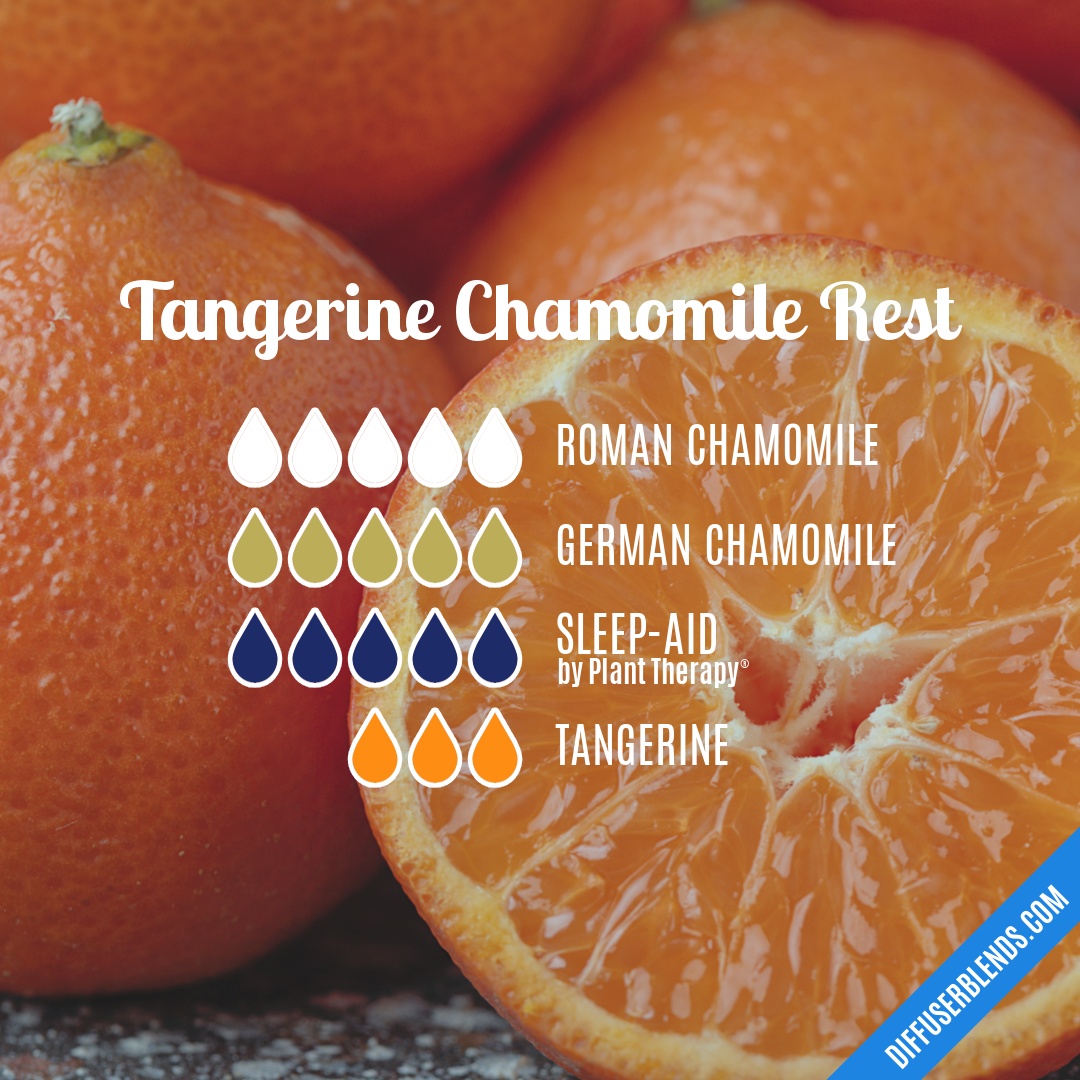 Tangerine Chamomile Rest | DiffuserBlends.com
