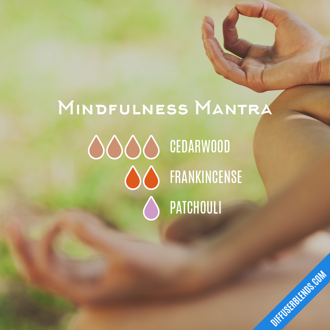 Mindfulness Mantra | DiffuserBlends.com