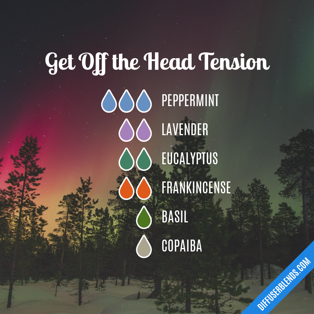Get Off the Head Tension | DiffuserBlends.com