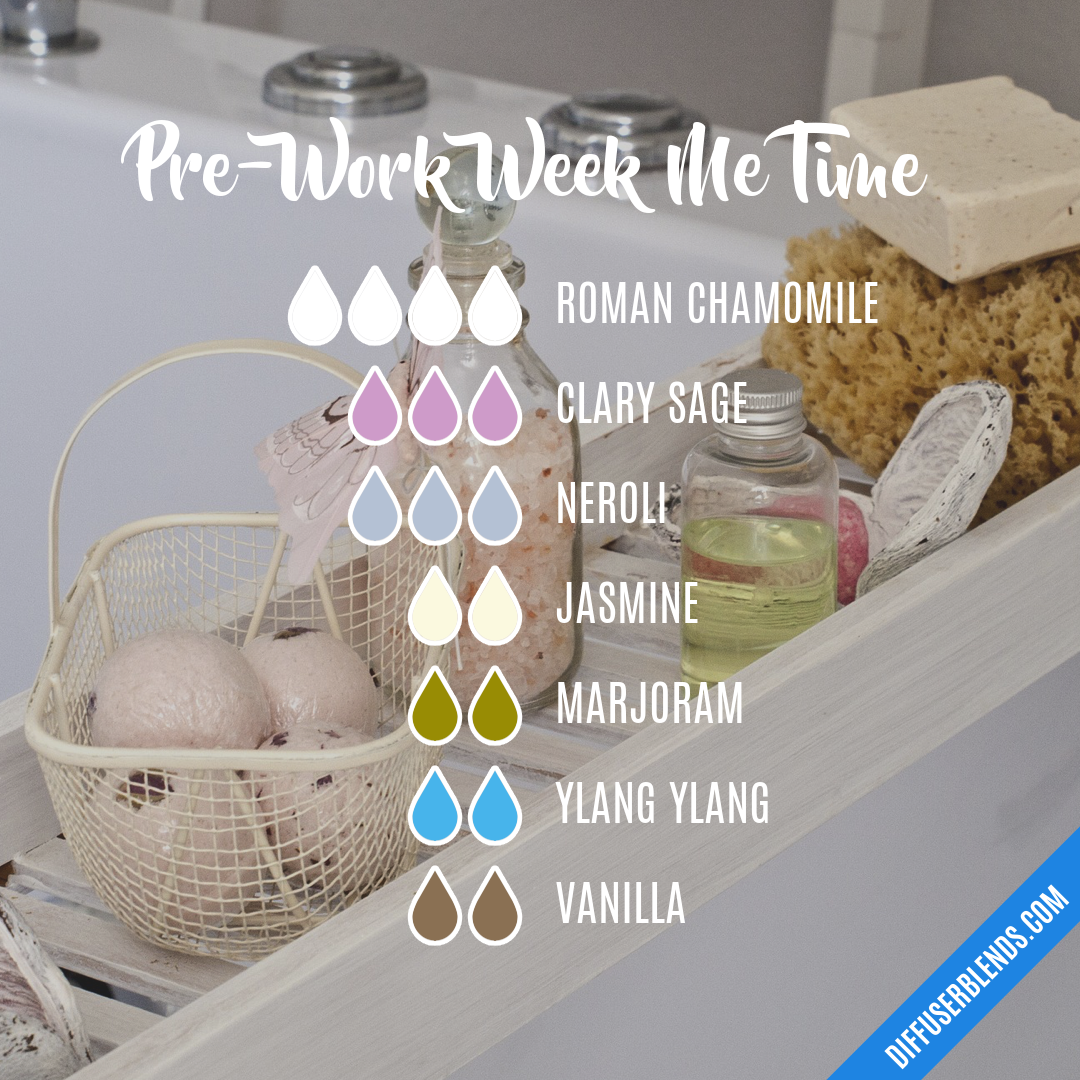 Pre-Work Week Me Time | DiffuserBlends.com