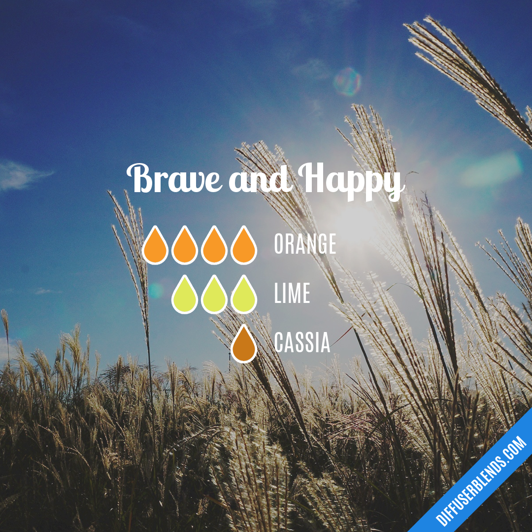 Brave and Happy | DiffuserBlends.com