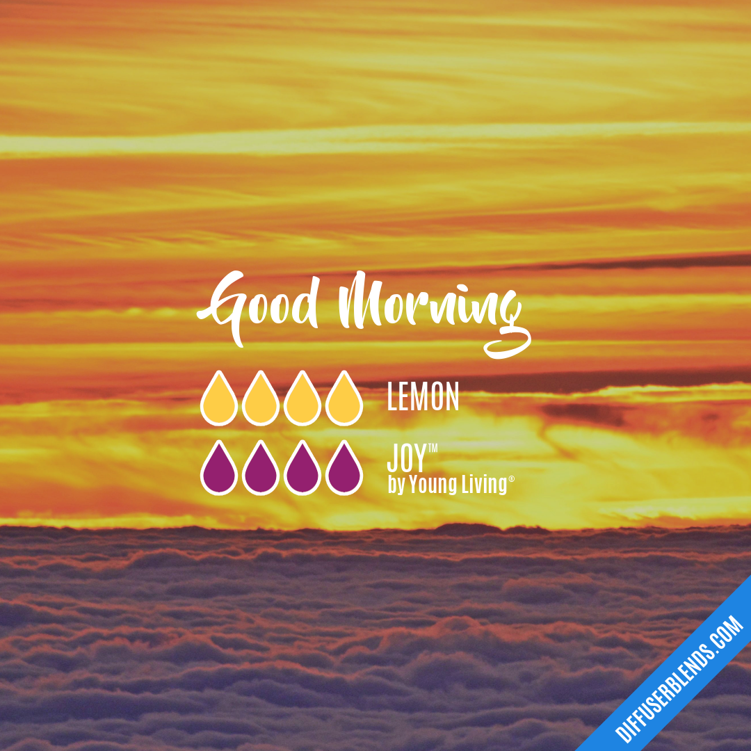 Good Morning | DiffuserBlends.com