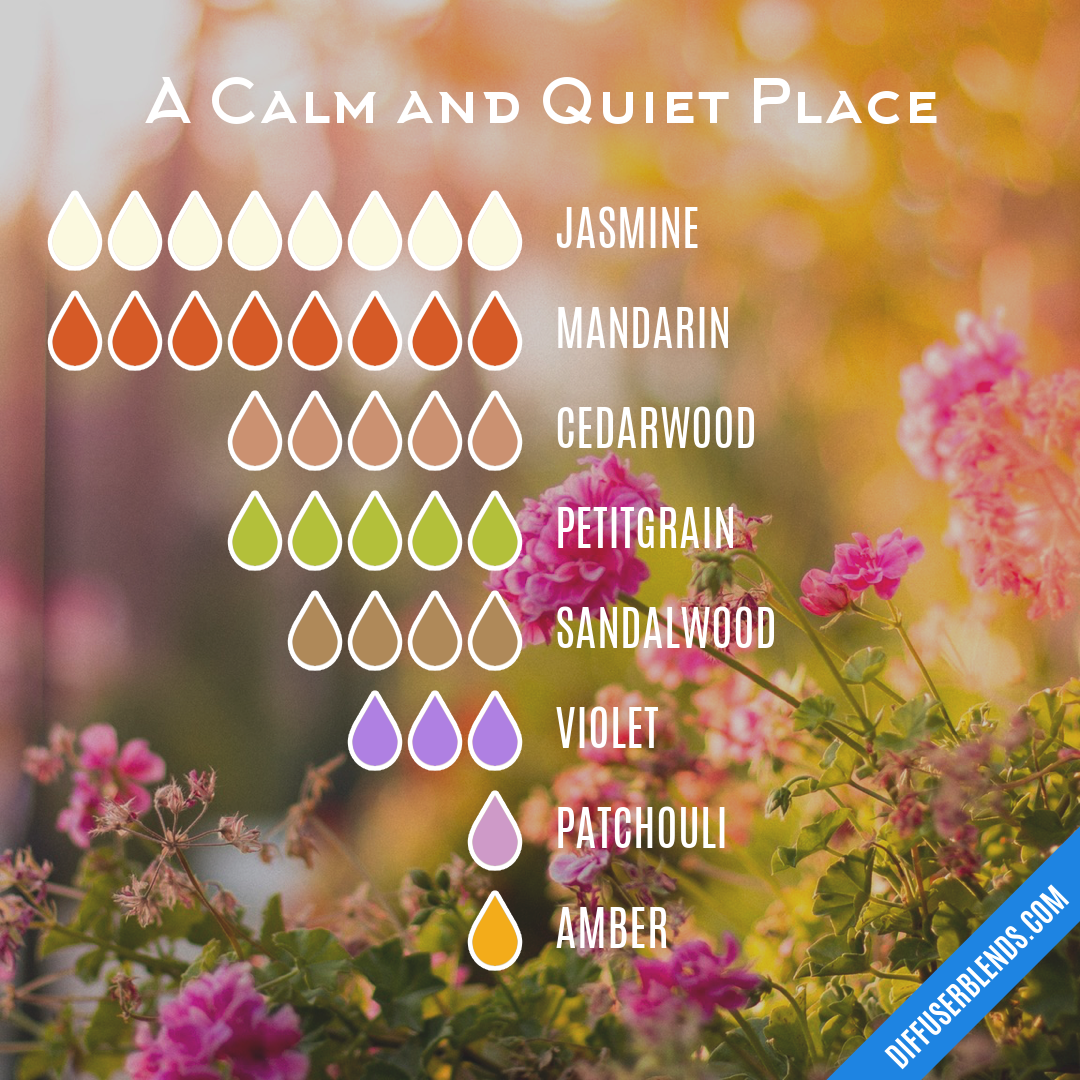 A Calm and Quiet Place | DiffuserBlends.com