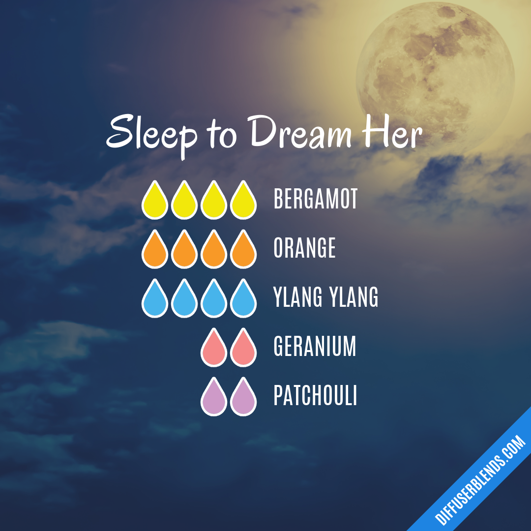 Sleep to Dream Her | DiffuserBlends.com