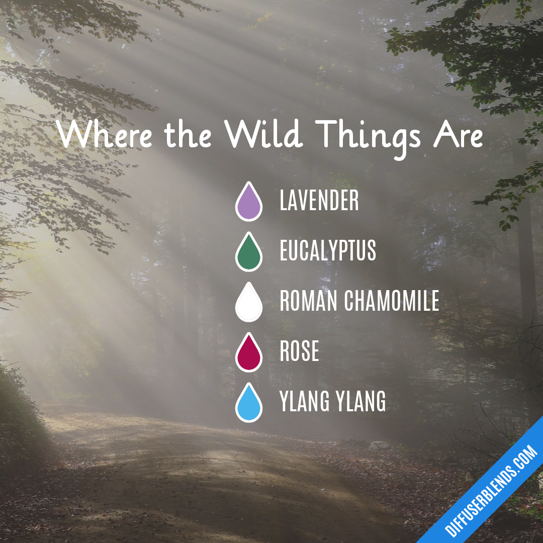 Where the Wild Things Are | DiffuserBlends.com