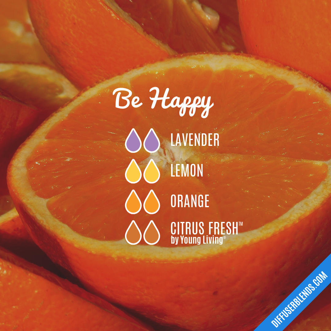 Be Happy | DiffuserBlends.com