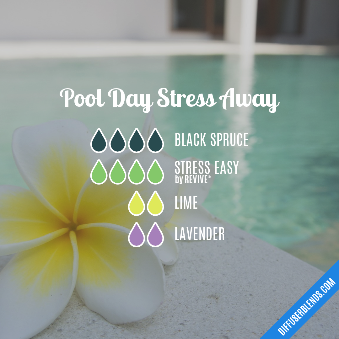 Pool Day Stress Away | DiffuserBlends.com