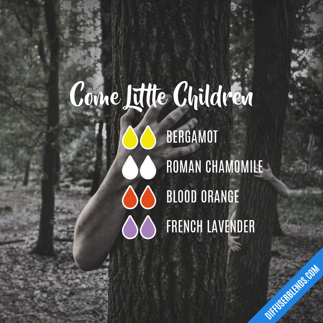 Come Little Children | DiffuserBlends.com