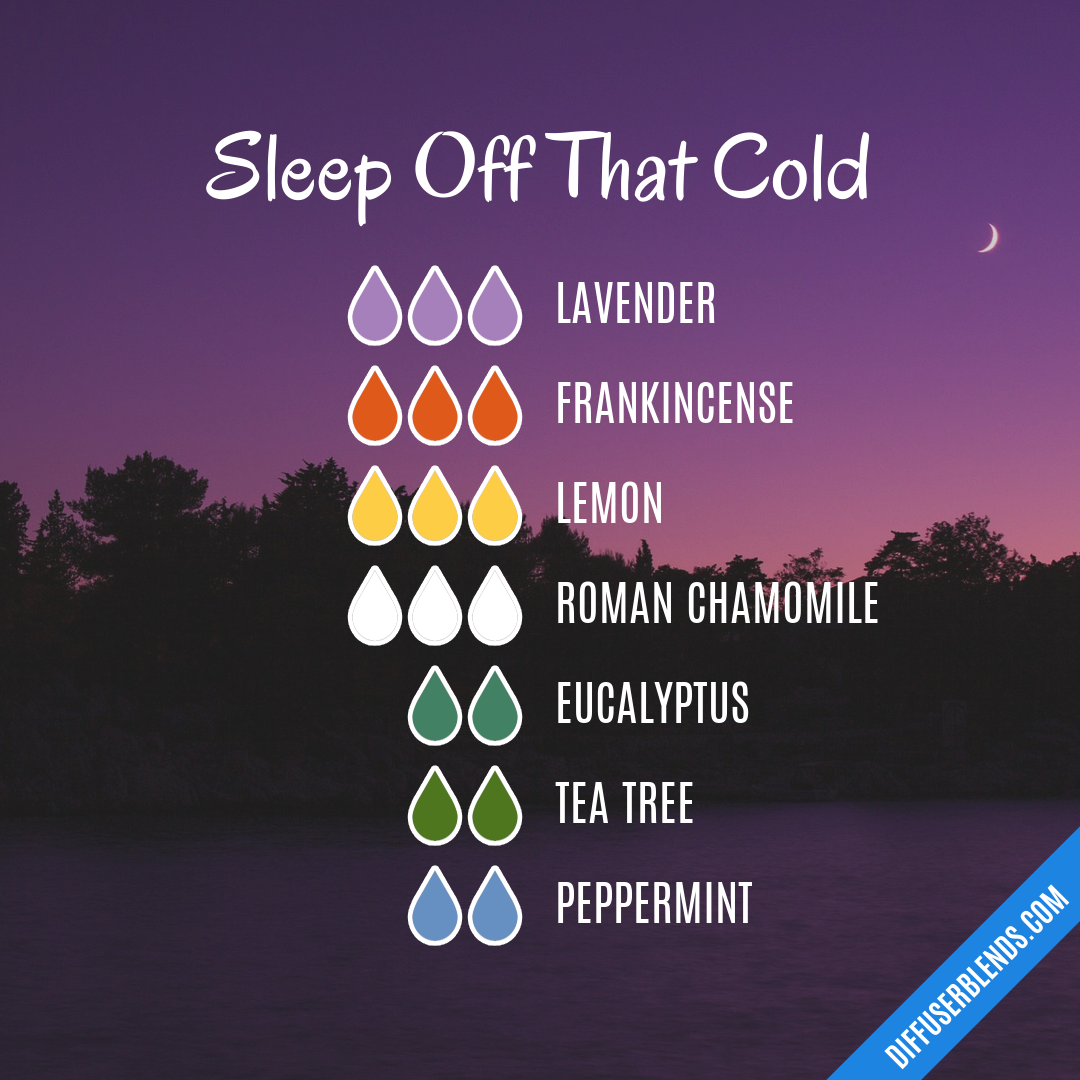 Sleep Off That Cold | DiffuserBlends.com