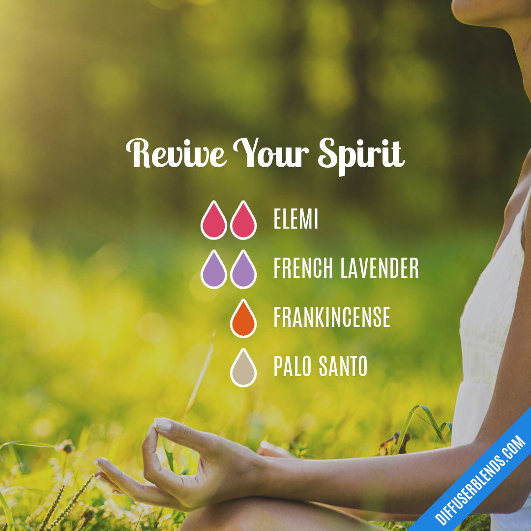 Revive Your Spirit | DiffuserBlends.com