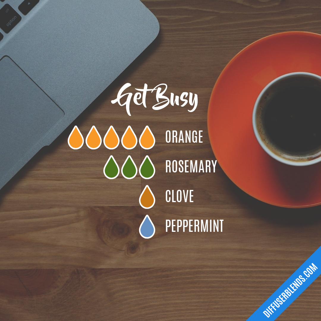 Get Busy | DiffuserBlends.com