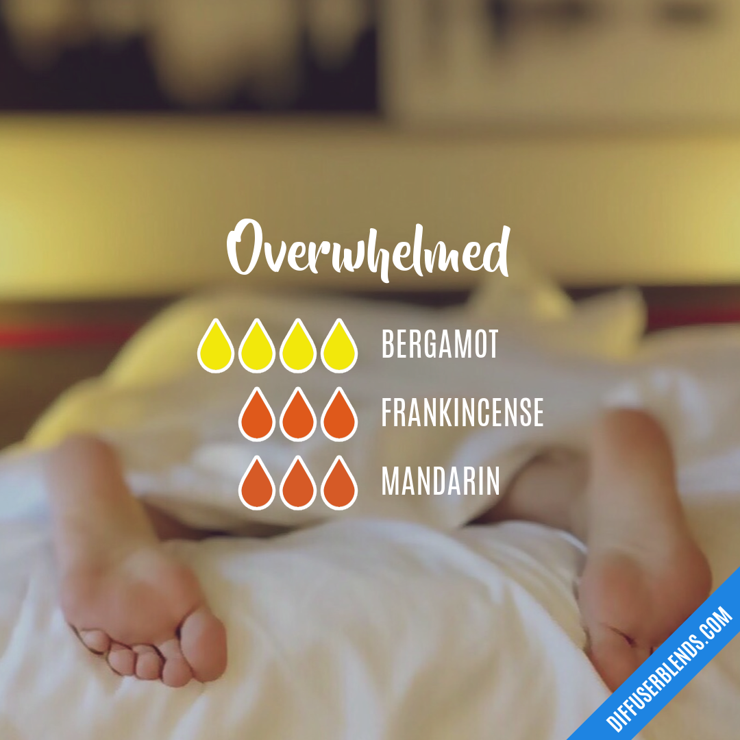 Overwhelmed | DiffuserBlends.com