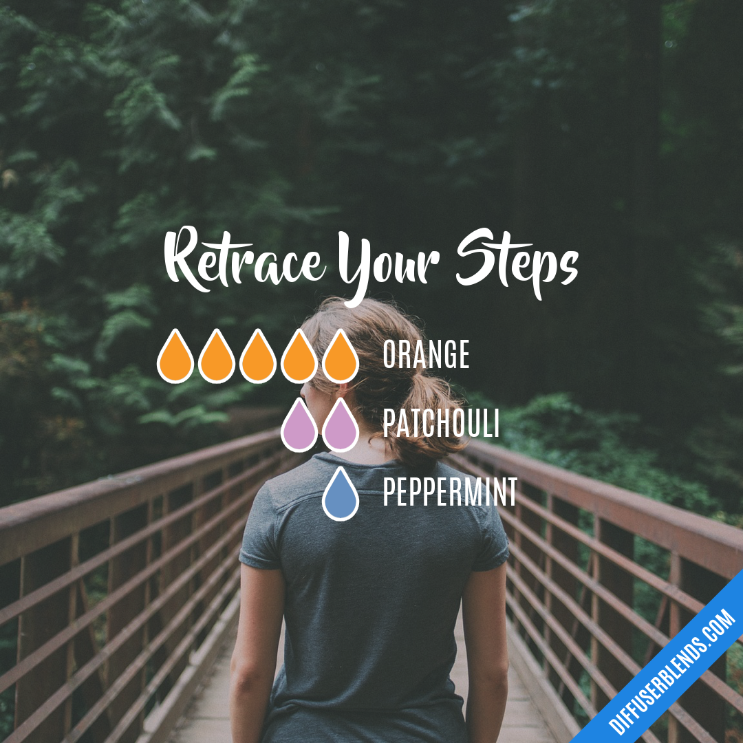 Retrace Your Steps | DiffuserBlends.com