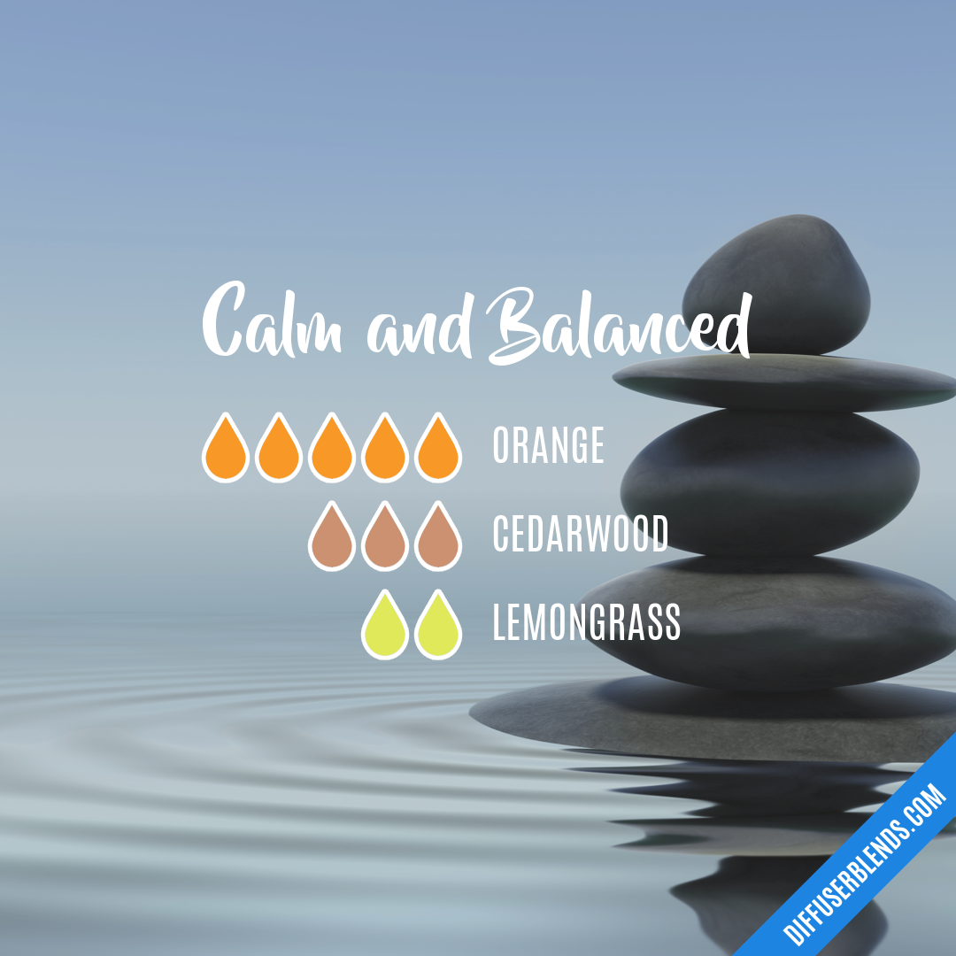 Calm and Balanced | DiffuserBlends.com