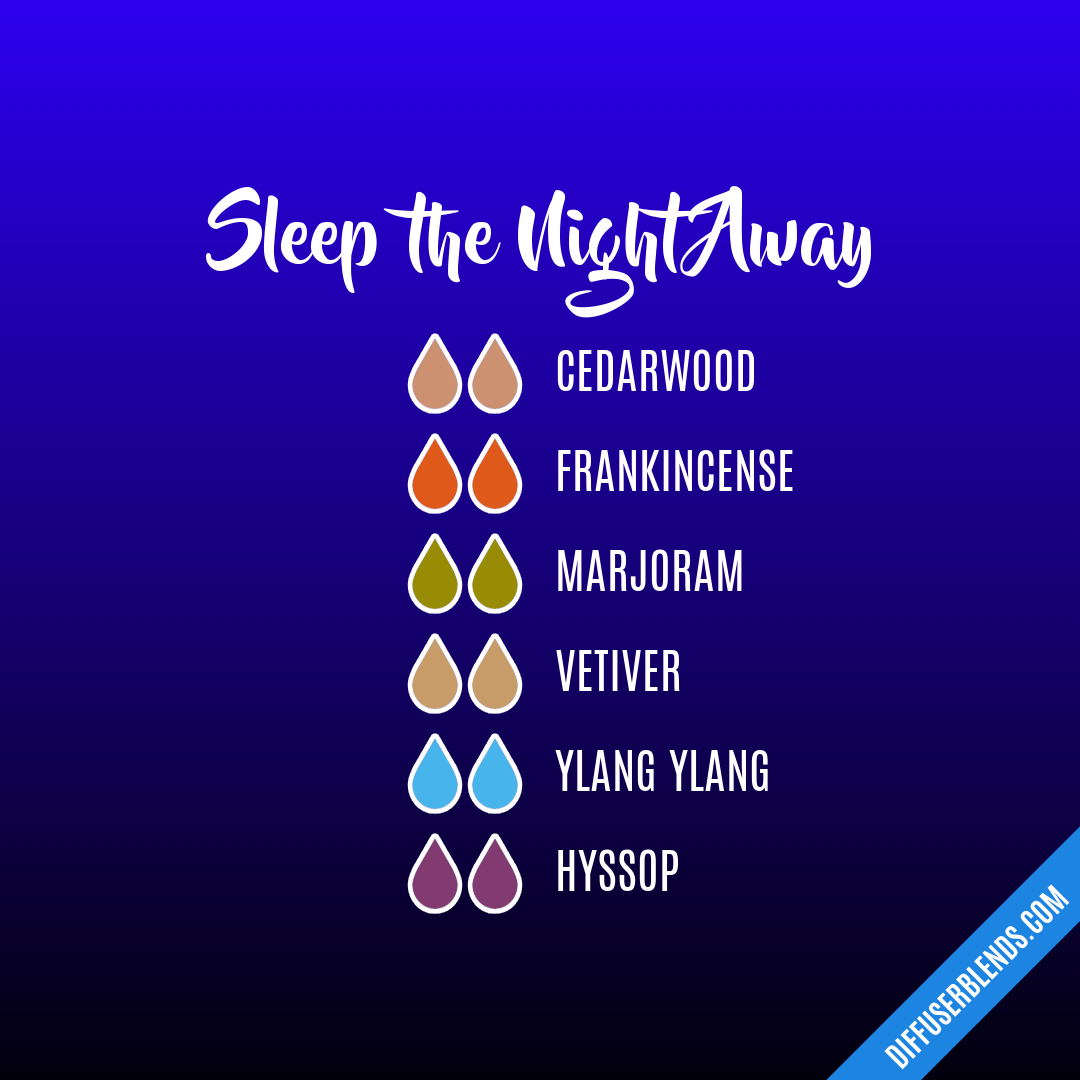 Sleep the Night Away | DiffuserBlends.com