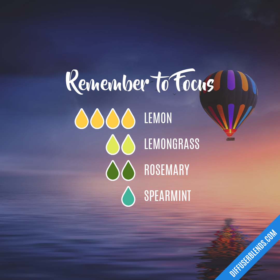 Remember to Focus | DiffuserBlends.com