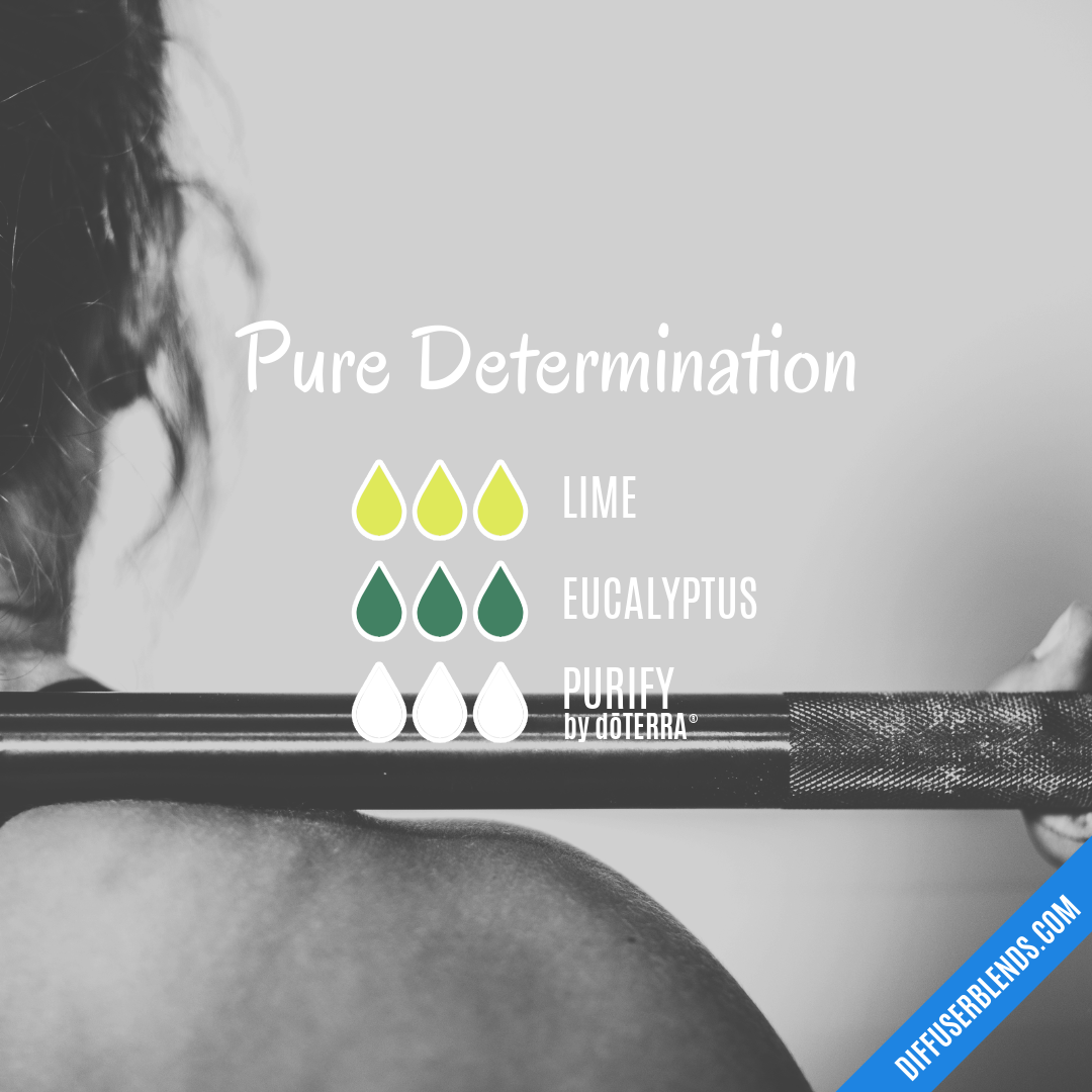 Pure Determination | DiffuserBlends.com