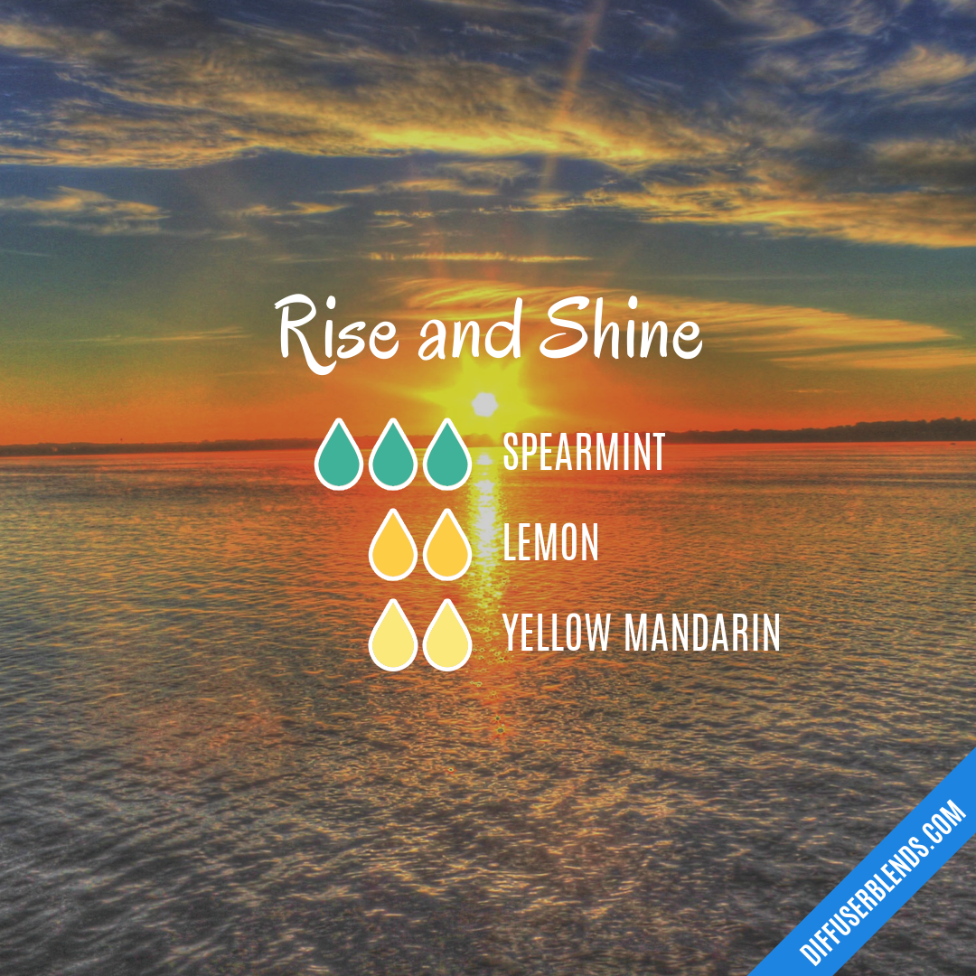 Rise and Shine | DiffuserBlends.com