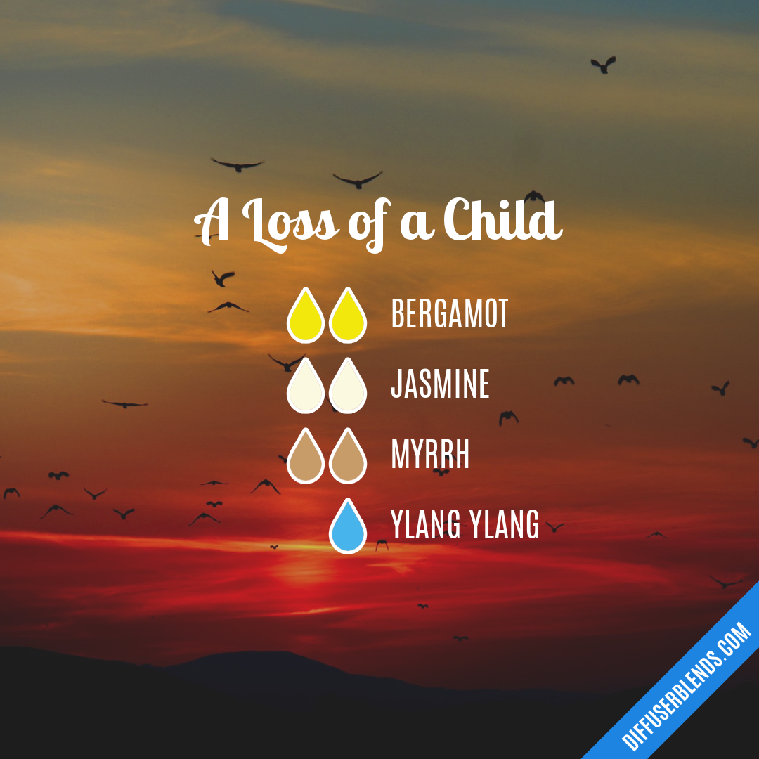 A Loss of a Child | DiffuserBlends.com