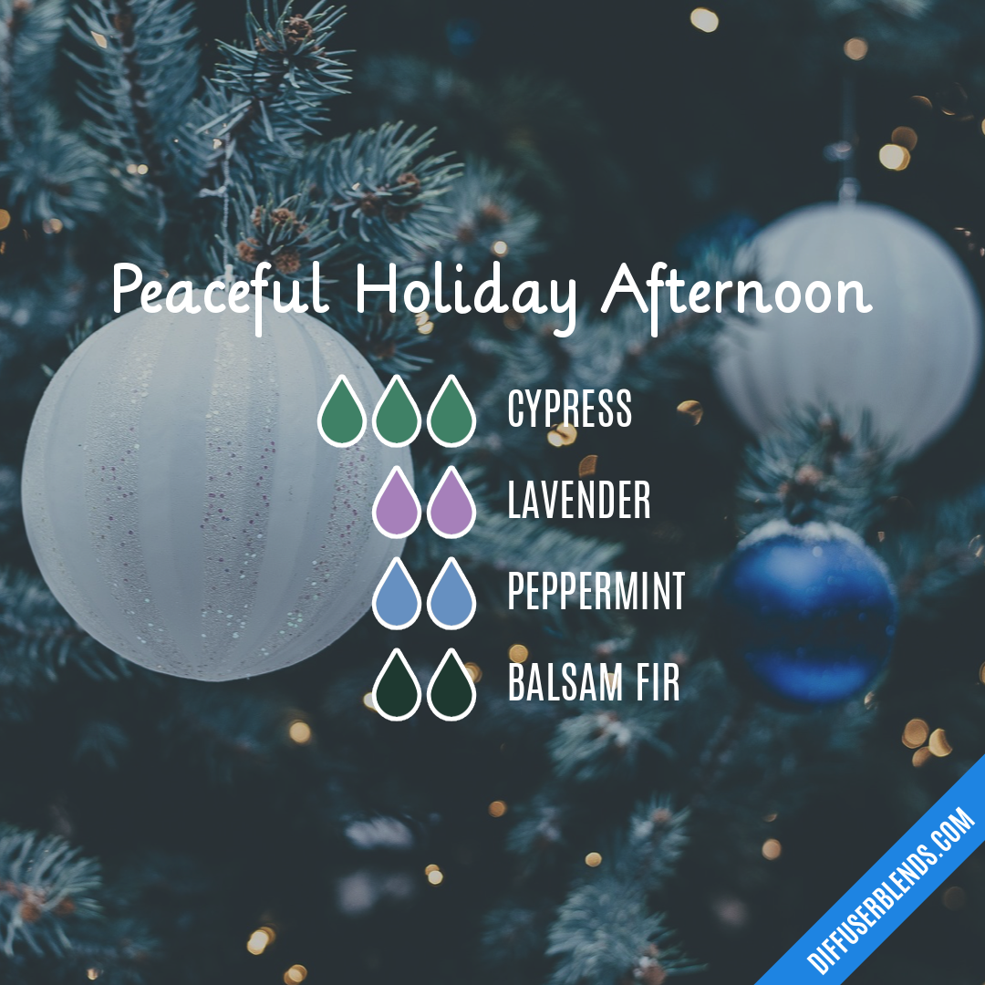 Peaceful Holiday Afternoon | DiffuserBlends.com