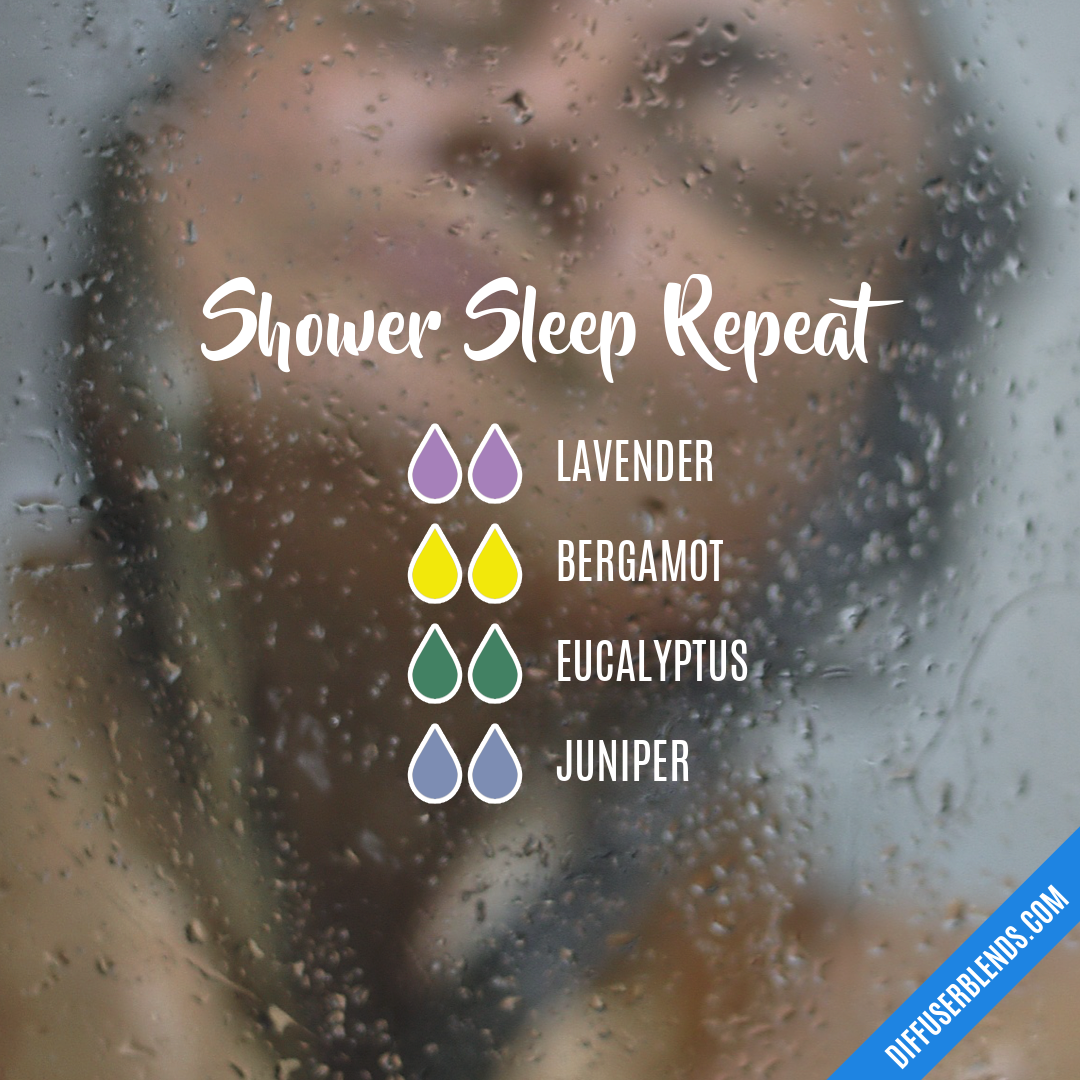 Shower Sleep Repeat | DiffuserBlends.com