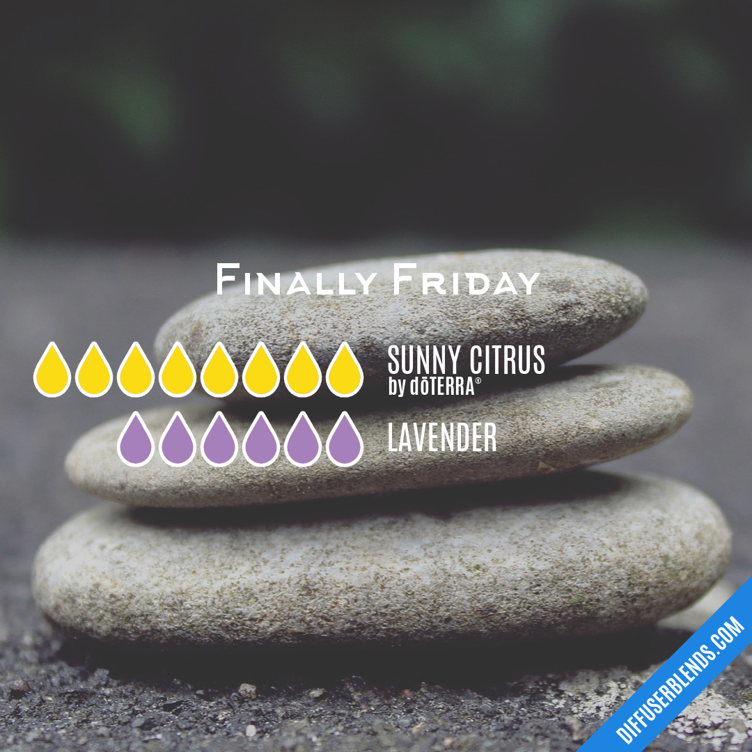 Finally Friday | DiffuserBlends.com