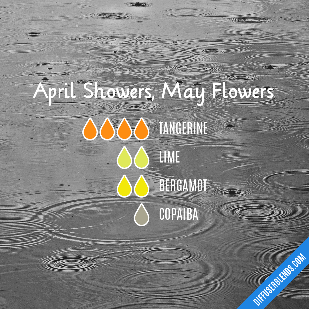 April Showers, May Flowers | DiffuserBlends.com