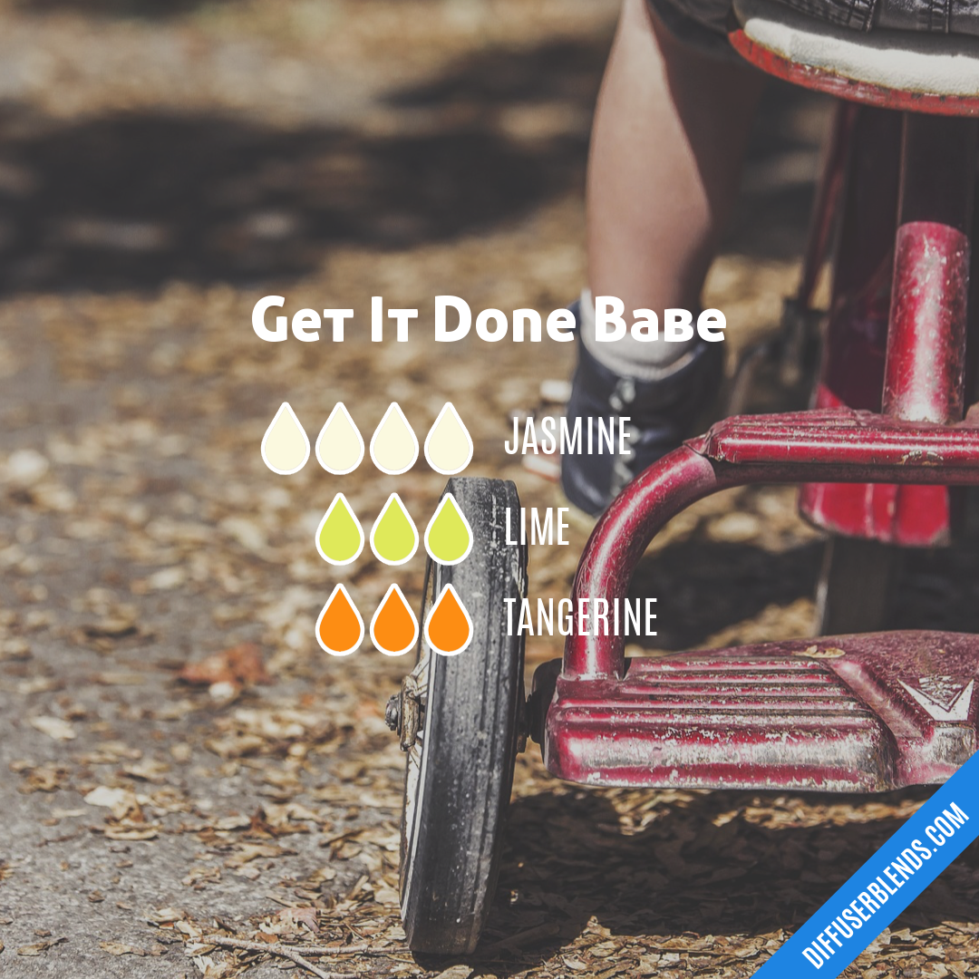 Get It Done Babe | DiffuserBlends.com
