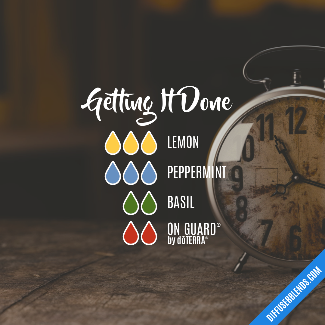 Getting It Done | DiffuserBlends.com