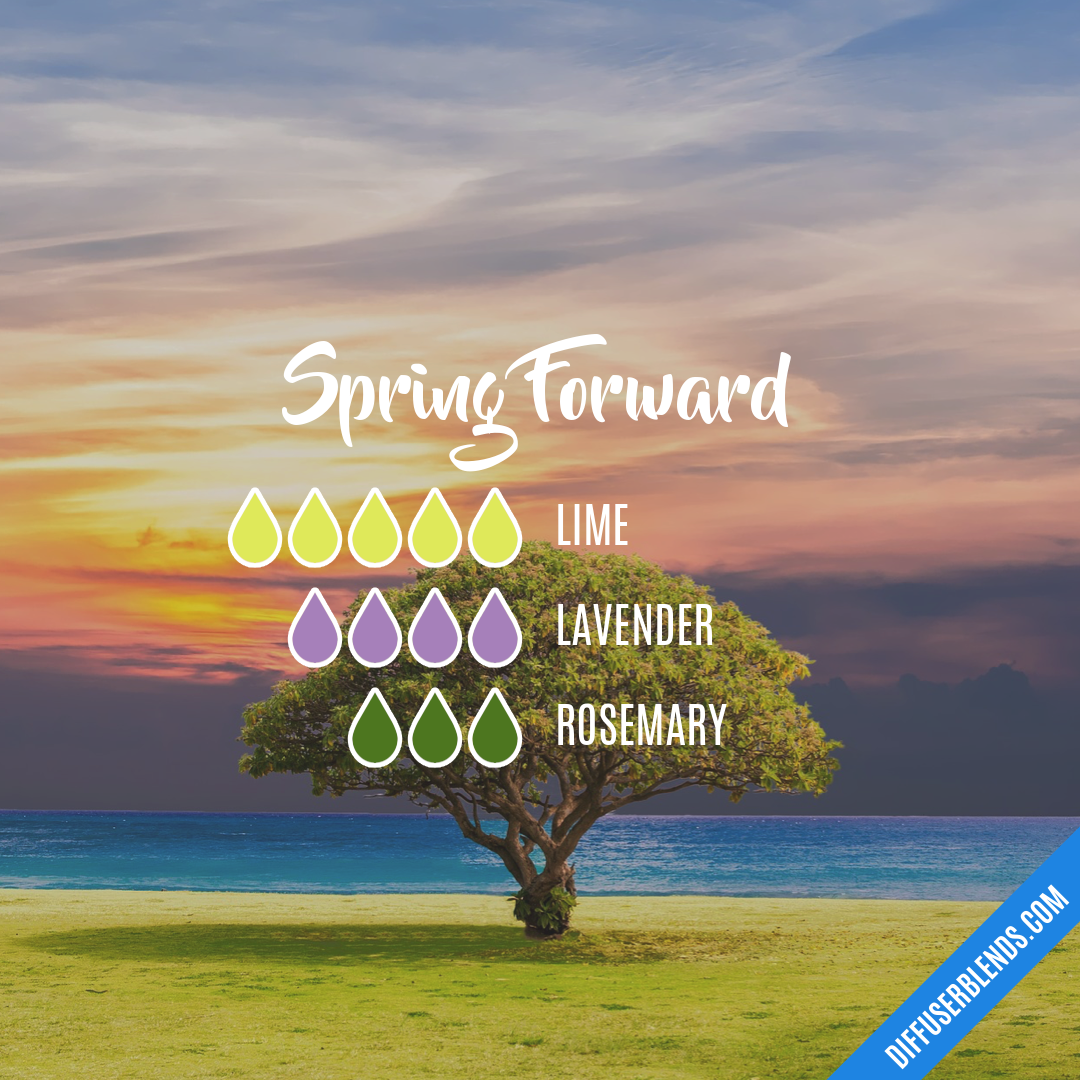 Spring Forward | DiffuserBlends.com