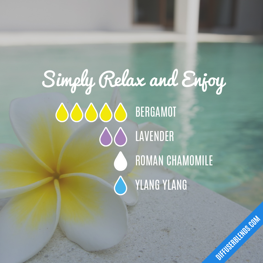 Simply Relax and Enjoy | DiffuserBlends.com